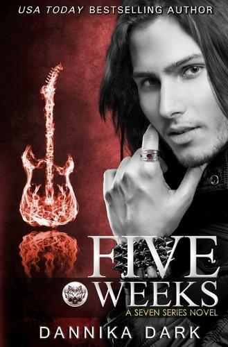 Dannika Dark Five Weeks (Seven Series #3) (Poche) Seven | eBay