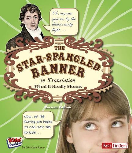 ,Elizabeth Raum Star Spangled Banner in Translation: What it Really ...