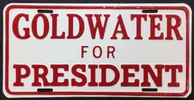 Vintage Goldwater For President 1964 Campaign Political Booster License ...