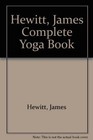 Complete Yoga Book - Paperback By Hewitt, James - GOOD 9780805205923 | eBay