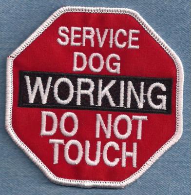 SERVICE DOG WORKING - DO NO TOUCH -- service dog vest patch | eBay