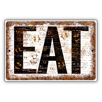 Metal EAT Kitchen Vintage Sign Home Restaurant Rusted Decor Aluminum ...