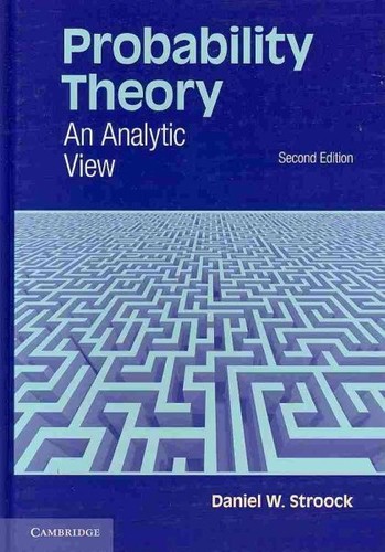 Probability Theory : An Analytic View by Daniel W. Stroock (2010 ...