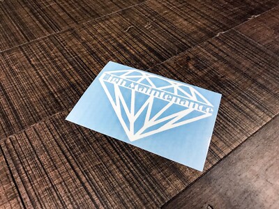 High Maintenance DECAL JDM Sticker | eBay