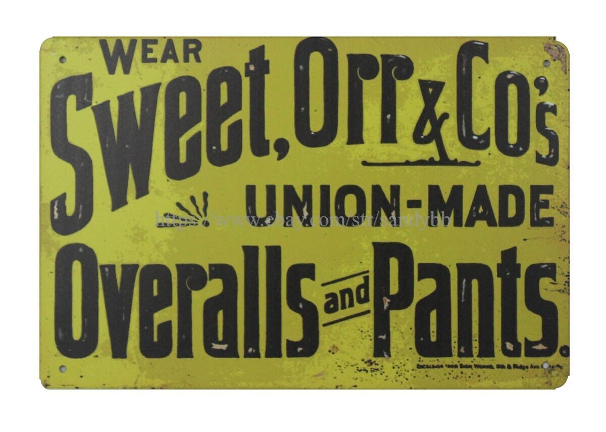Sweet Orr Overall and Pants metal tin sign retro home decor wall decor ...