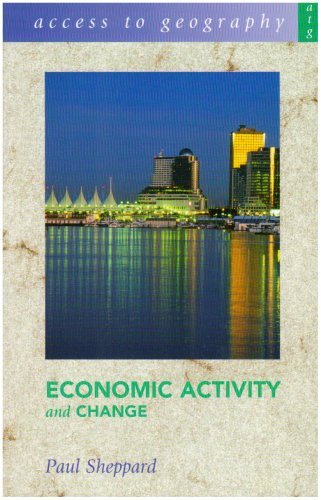 Economic Activity and Change (Access to Geography) By Paul Shepp ...