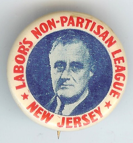 FDR Pin ~ Labor's Non-Partisan League NEW JERSEY Franklin D. Roosevelt ...