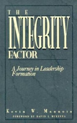 The Integrity Factor: A Journey in Leadership Formation - Paperback ...