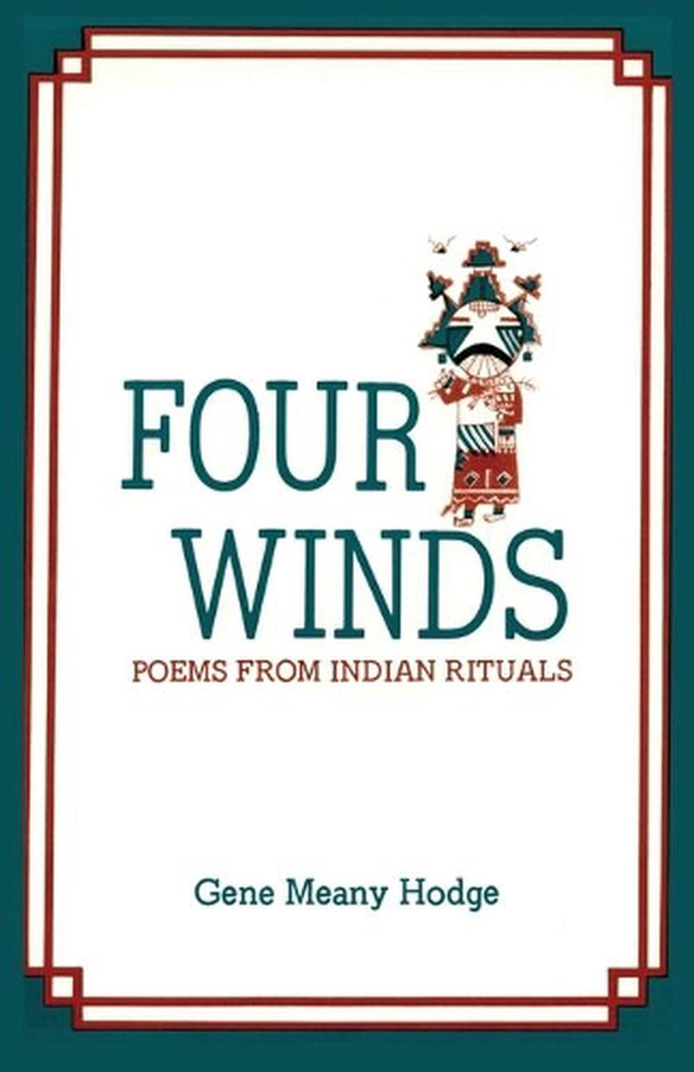 Four Winds: Poems from Indian Rituals by Gene Meany Hodge (English ...