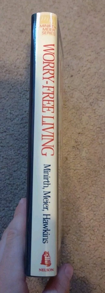 Minirth-Meier Ser.: Worry-Free Living by Frank Minirth (Hardcover ...