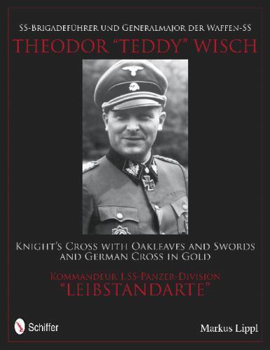 SS-Brigadeführer und Generalmajor der Waffen-SS Theodor Teddy Wisch by ...