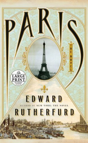 Paris: The Novel (Random House Large Print) by Rutherfurd Edward ...