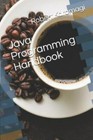 Java Programming Handbook by Karamagi, Robert, Brand New, Free shipping ...