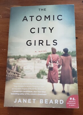 The Atomic City Girls Janet Beard (2018, TPB) EXCELLENT Cond ...