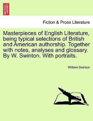 Masterpieces of English Literature, being typical selections of British ...