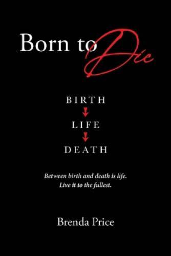 Born to Die - Paperback By Price, Brenda - GOOD 9781662418174 | eBay