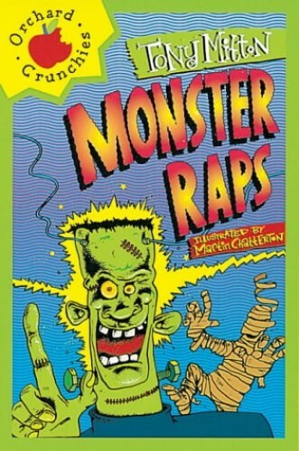 Monster Raps (Rap Rhymes) (Orchard Crunchies): 6 by Mitton, Tony ...