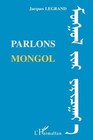 Parlons mongol (Collection Parlons) (French Edition) - Paperback - GOOD | eBay