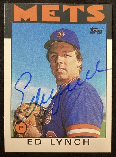Ed Lynch Signed 1986 Topps #68 Baseball Card New York Mets Pitcher ...