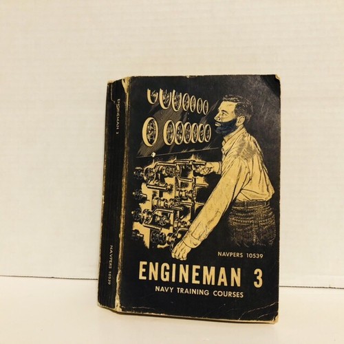 Engineman 3 Navy Training Courses Navpers 10539 Overall Good Condition ...