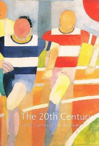 Twentieth Century at the Courtauld by Shulamith Behr (2020, Trade ...