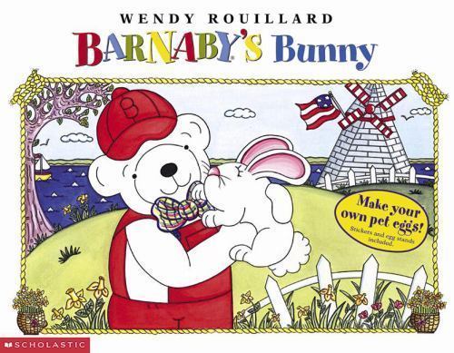 Barnaby's Bunny by Wendy W. Rouillard (2003, Hardcover) for sale online ...