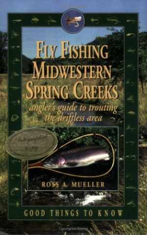 Fly Fishing Midwestern Spring - Paperback, by Mueller Ross A. - Good ...