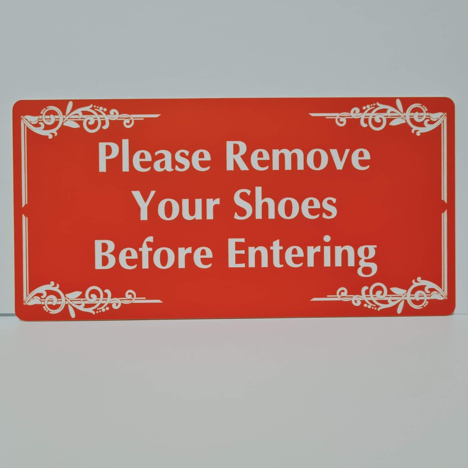 Please Remove Your Shoes Before Entering Sign Plaque Take Off No House ...