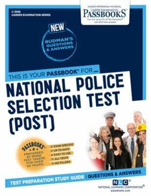 National Police Selection Test (Post) (C-3596): Passbooks Study Guide ...