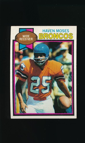 1979 Topps #313 Haven Moses * Wide Receiver * Denver Broncos * EX-MT/NM ...