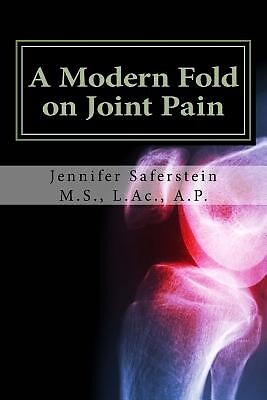 A Modern Fold on Joint Pain by Saferstein, Jennifer -Paperback | eBay ...
