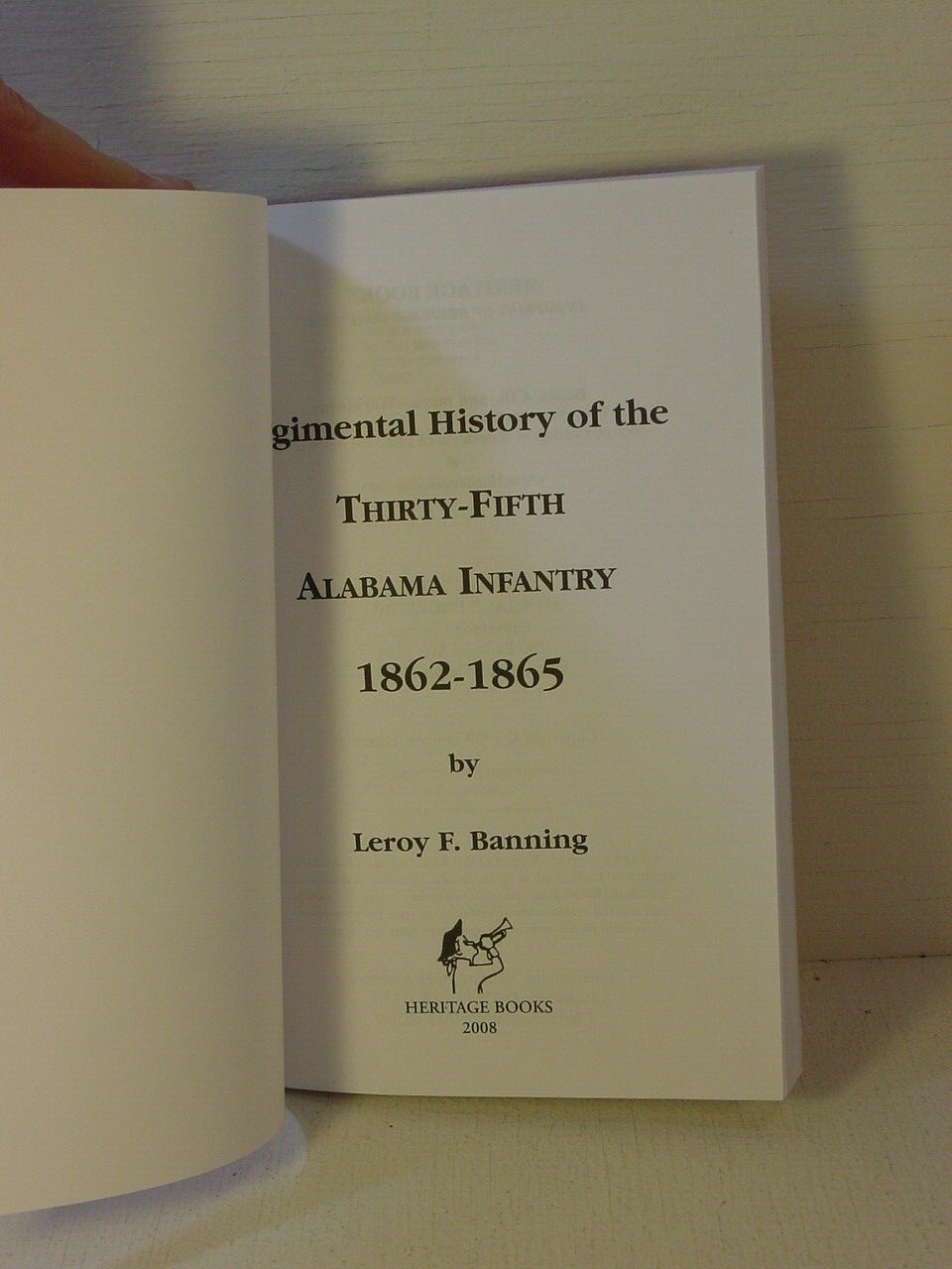 History of the Thitry-Fifth (35th) Alabama Infantry during the Civil ...