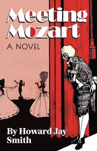 Howard Jay Smith Meeting Mozart (Tascabile) | eBay