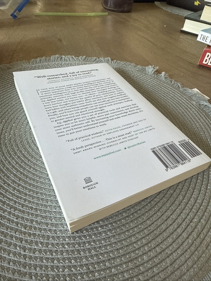 Eq, Applied : The Real-World Guide to Emotional Intelligence by Justin ...