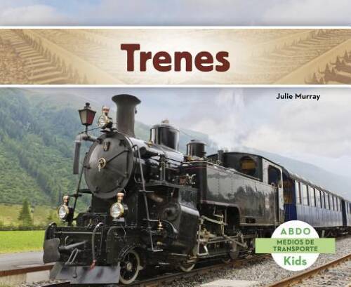 Trenes (Medios de Transporte) (Spanish Edition) - Paperback - GOOD ...