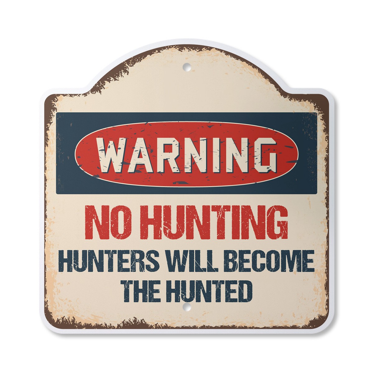 No Deer Hunting Signs If We're Not Home We're Probably Hunting SVG
