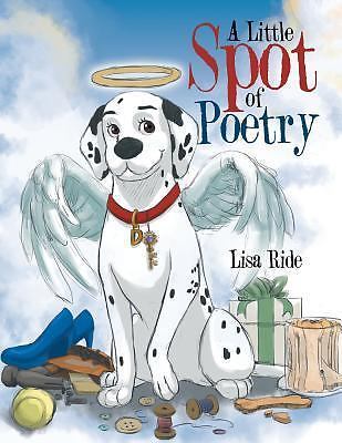 Little Spot of Poetry by Lisa Ride (2016, Trade Paperback ...