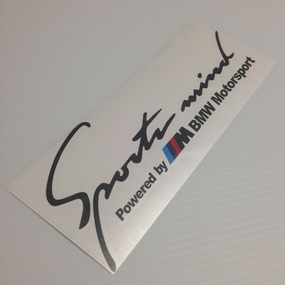 BMW Sport Mind Powered by M Motorsports MATTE Sticker Decal F20 F30E60 ...