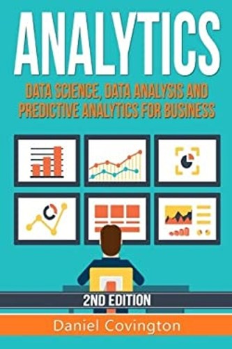 Analytics : Data Science, Data Analysis and Predictive Analytics | eBay
