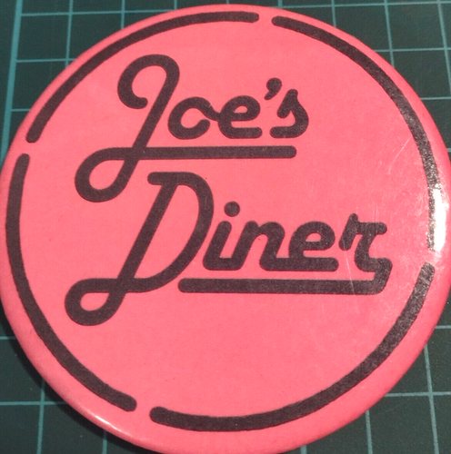 Pink Joe's Diner button badge pin pinback pin-back MFG H.A.S Novelties ...
