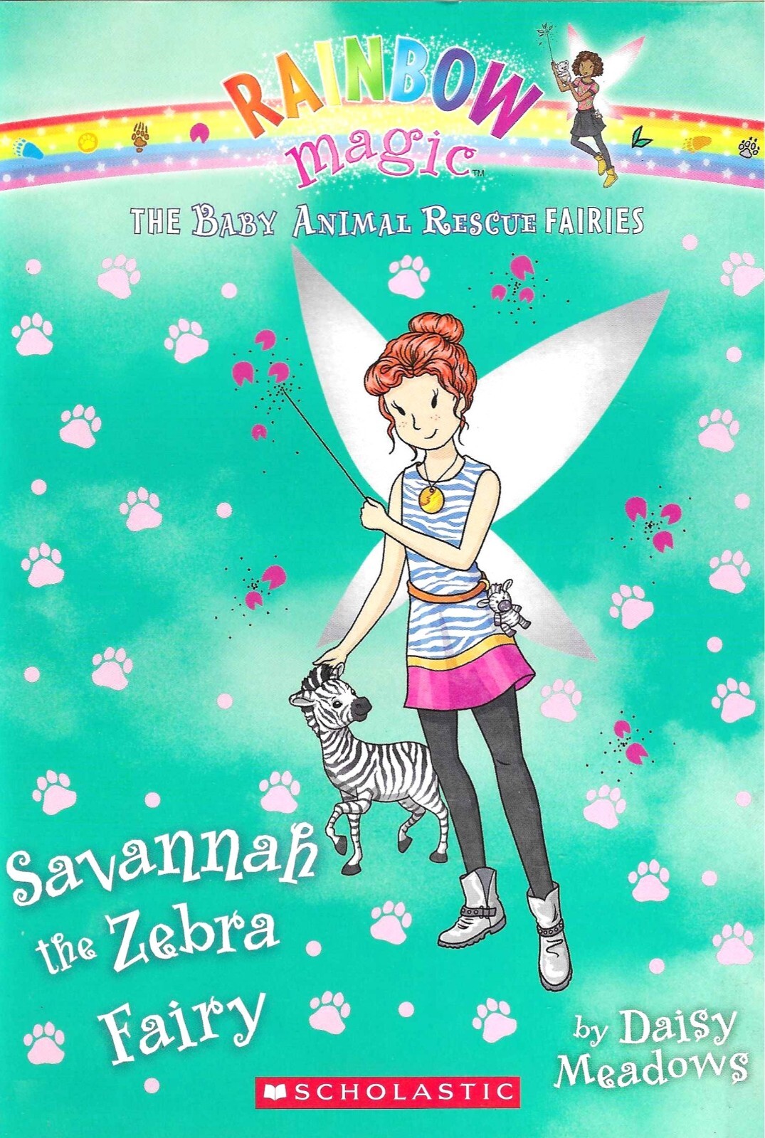 Rainbow Magic: The Baby Animal Rescue Fairies Savannah The Zebra Fairy ...