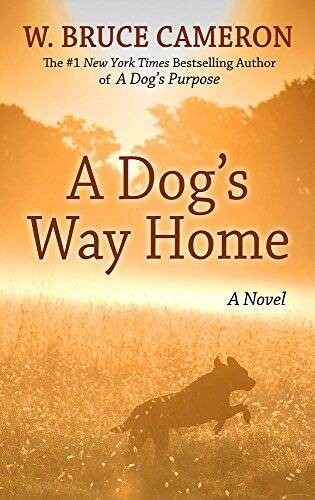 A Dogs Way Home (Wheeler Publishing Large Print Hardcover) - Hardcover ...