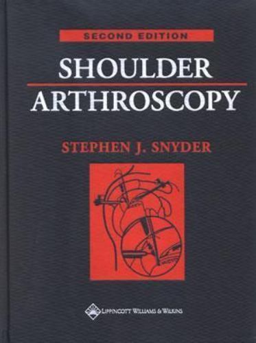 Shoulder Arthroscopy by Stephen J. Snyder (2002, Hardcover) for sale ...