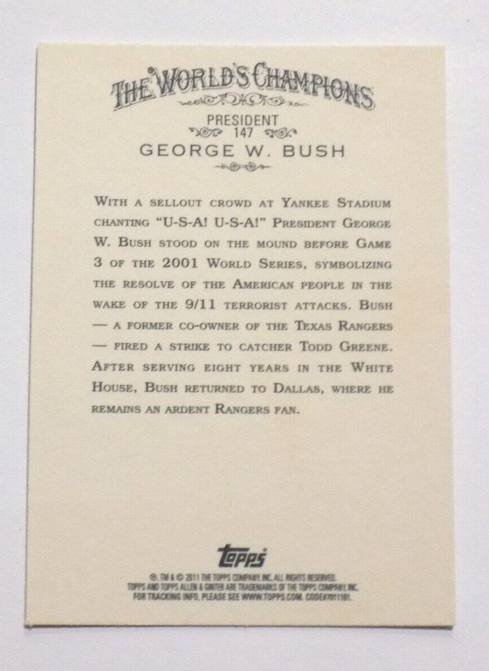 2011 Topps Allen & Ginter's World's Champions George W. Bush Card #147 ...