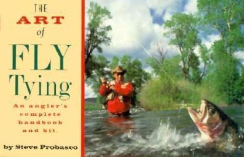 Art of Fly Tying : An Angler's Complete Handbook and Kit by Steve ...