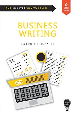 Business Writing (Smart Skills) - Forsyth, Patrick - Good - See ...