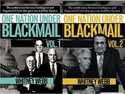 One Nation Under Blackmail Vol 1 and 2 Paperback Whitney Webb September ...