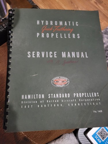 Hamilton Standard Hydromatic Quick-Feathering Propellers Service Manual ...