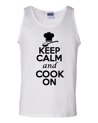 Keep Calm And Cook On Chef Humor Novelty Statement Graphics Adult Tank ...
