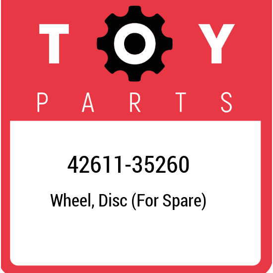 42611-35260 Toyota Wheel, disc (for spare) 4261135260, New Genuine OEM ...